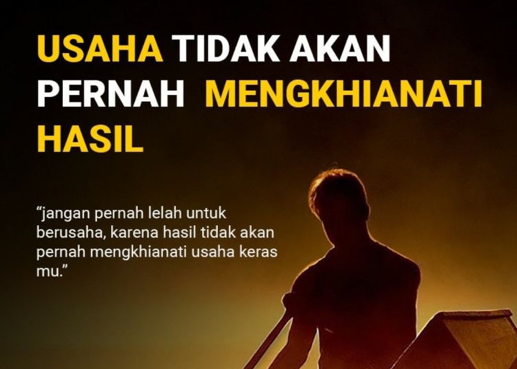 Usaha Tak Mengkhianati Hasil - PENA ANAK INDONESIA